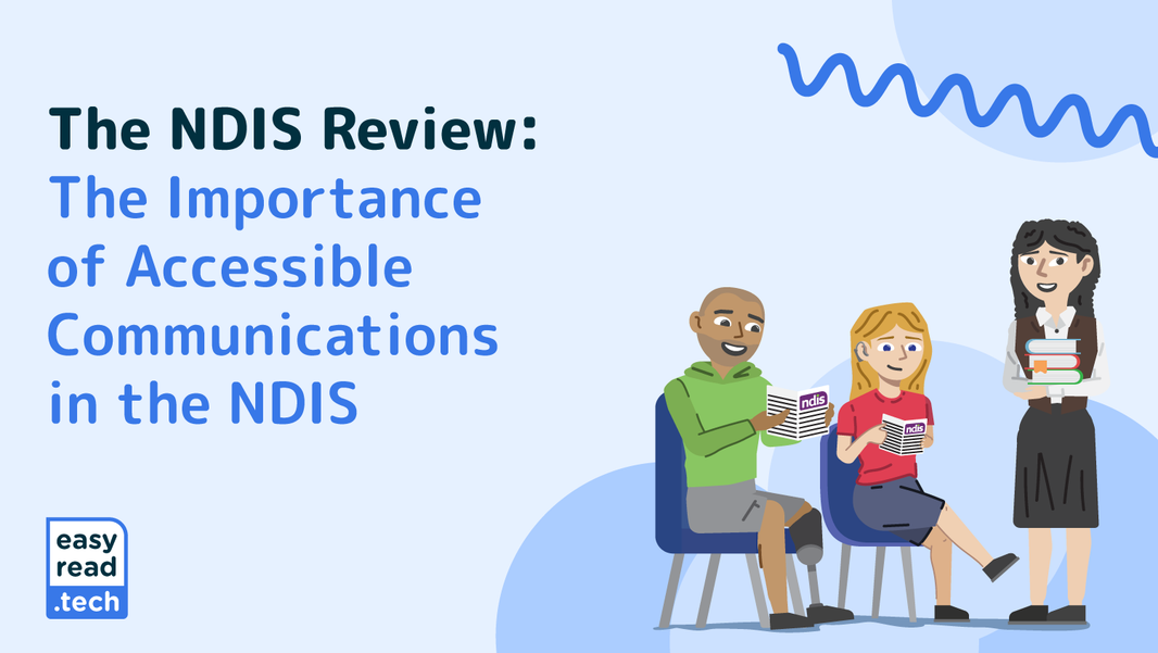 The NDIS Review: The Importance of Accessible Communications in the ND